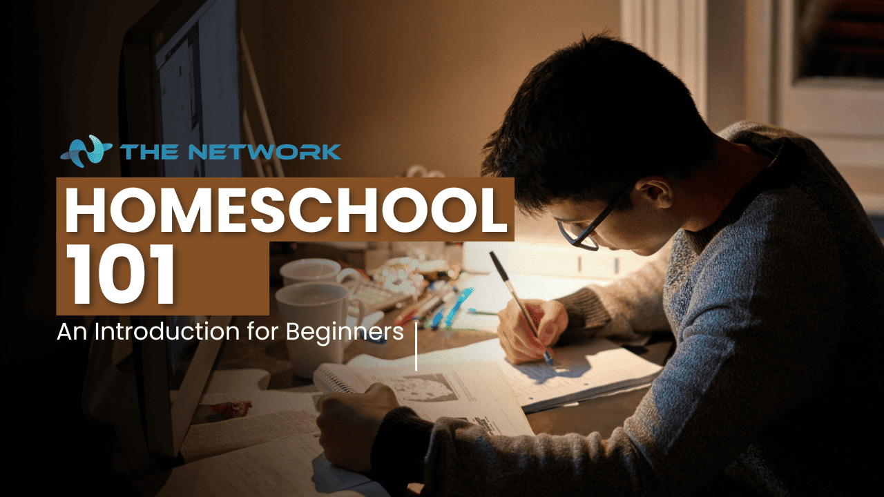 Homeschooling 101: An Introduction for Beginners - The Network