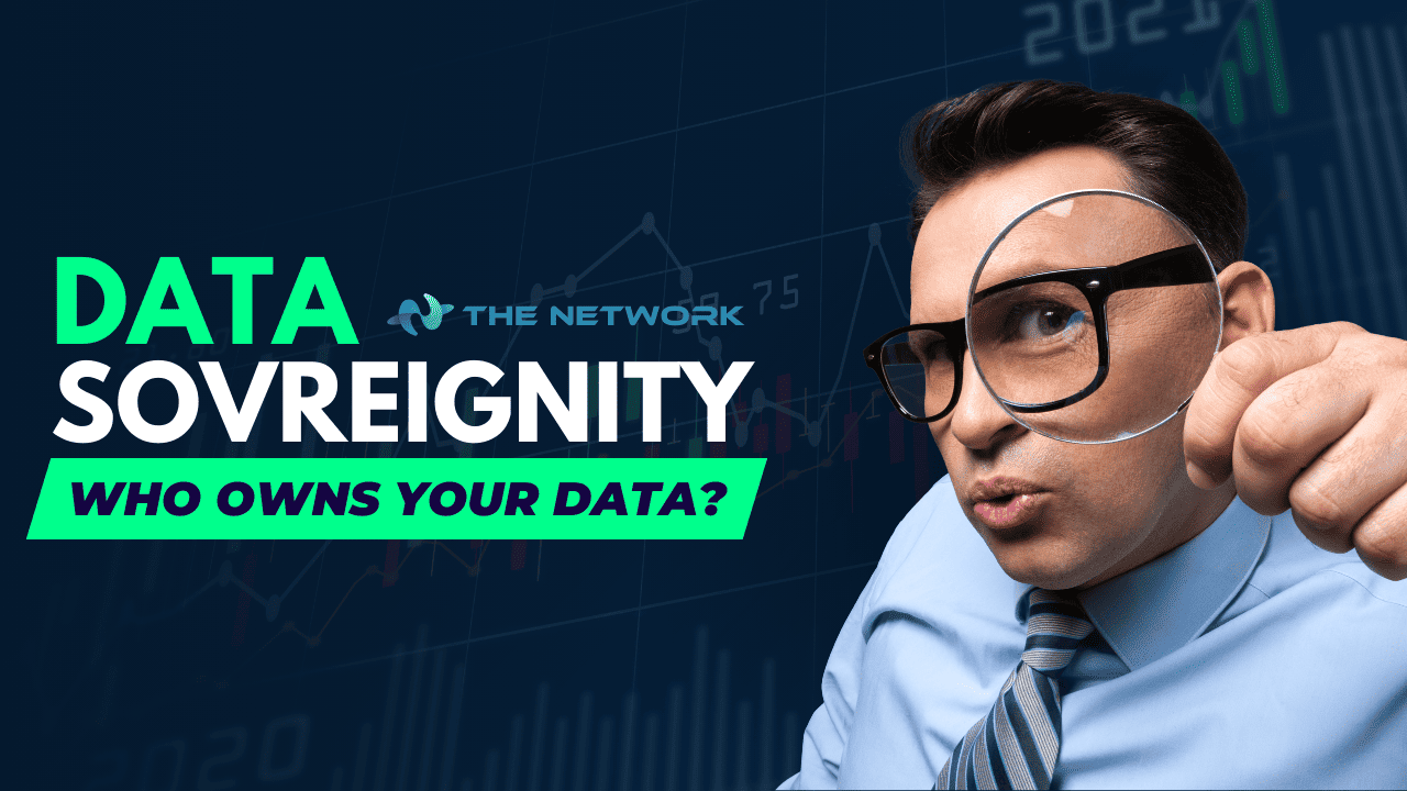 Data Sovereignty: Who Owns Your Data? - The Network