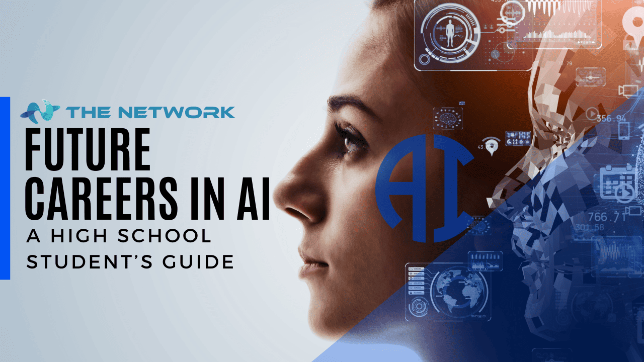 Careers in AI: A Student's Guide - The Network