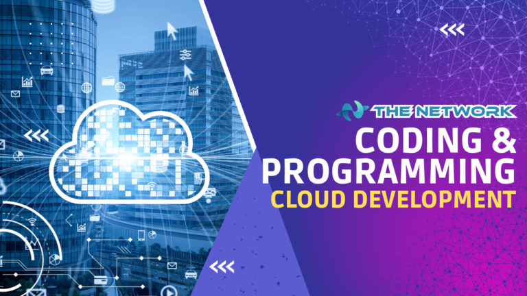 Coding & Programming: Cloud Development - The Network