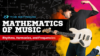 The Mathematics of Music: Understanding Rhythms, Harmonies, and ...